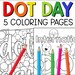 International Dot Day Coloring Pages, Printable Activity for Kids, Fun ...