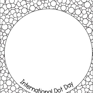 Dot Day Coloring Pages, Printable Activity for Kids, International Dot ...