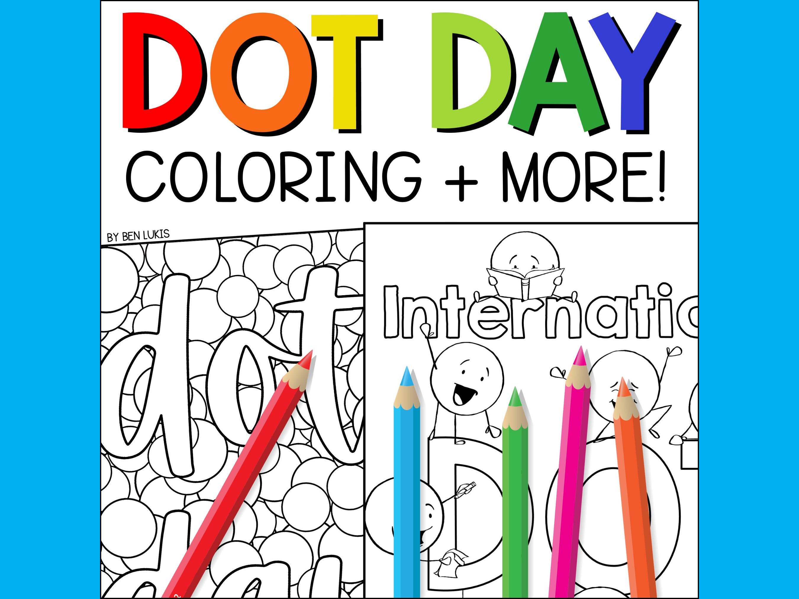 International Dot Day Coloring Pages, Word Search, Drawing Challenge ...