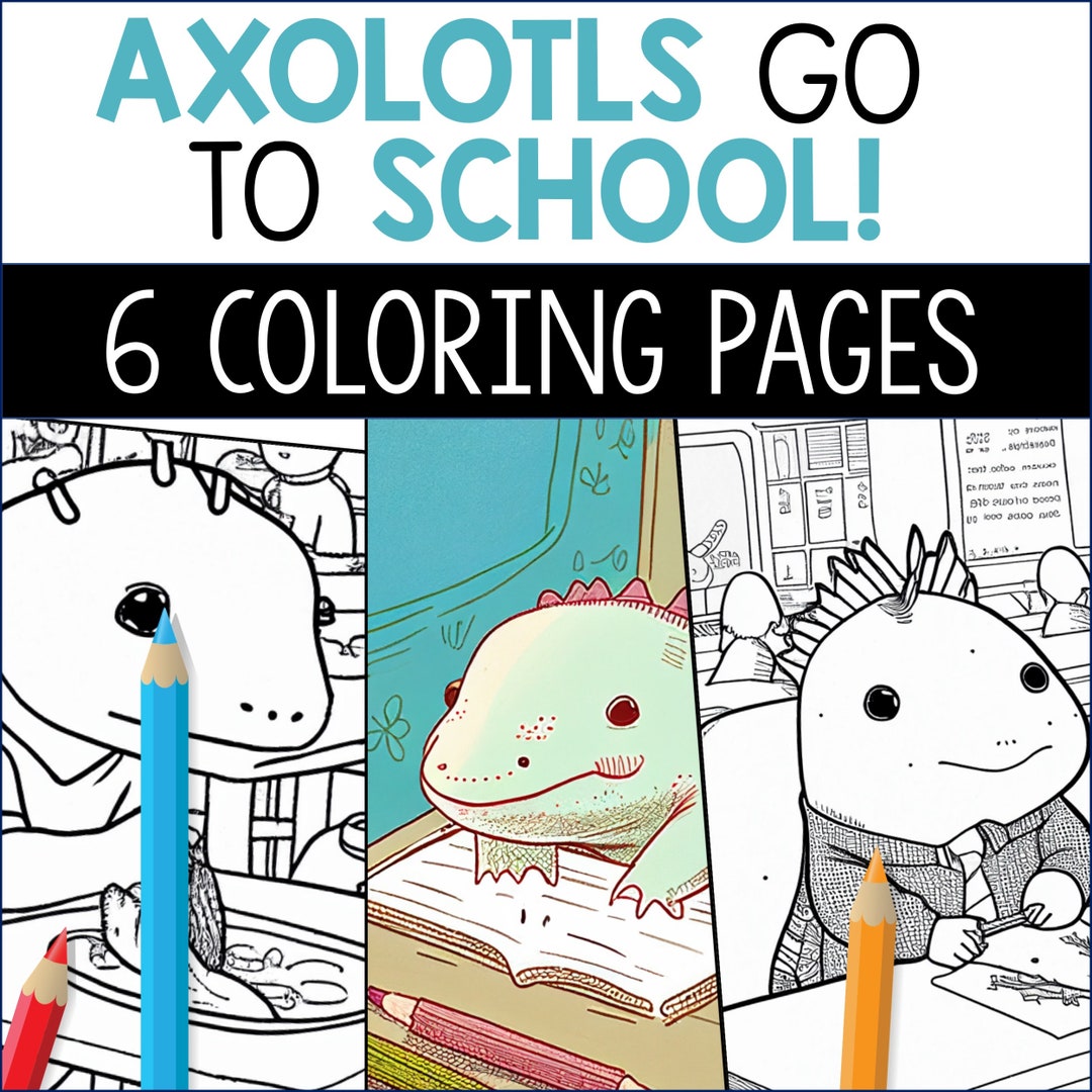 Axolotl Coloring Pages of Axolotls at School Realistic - Etsy