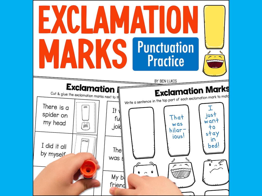 Exclamation Mark Worksheets for Kids, Sentence Writing Punctuation ...