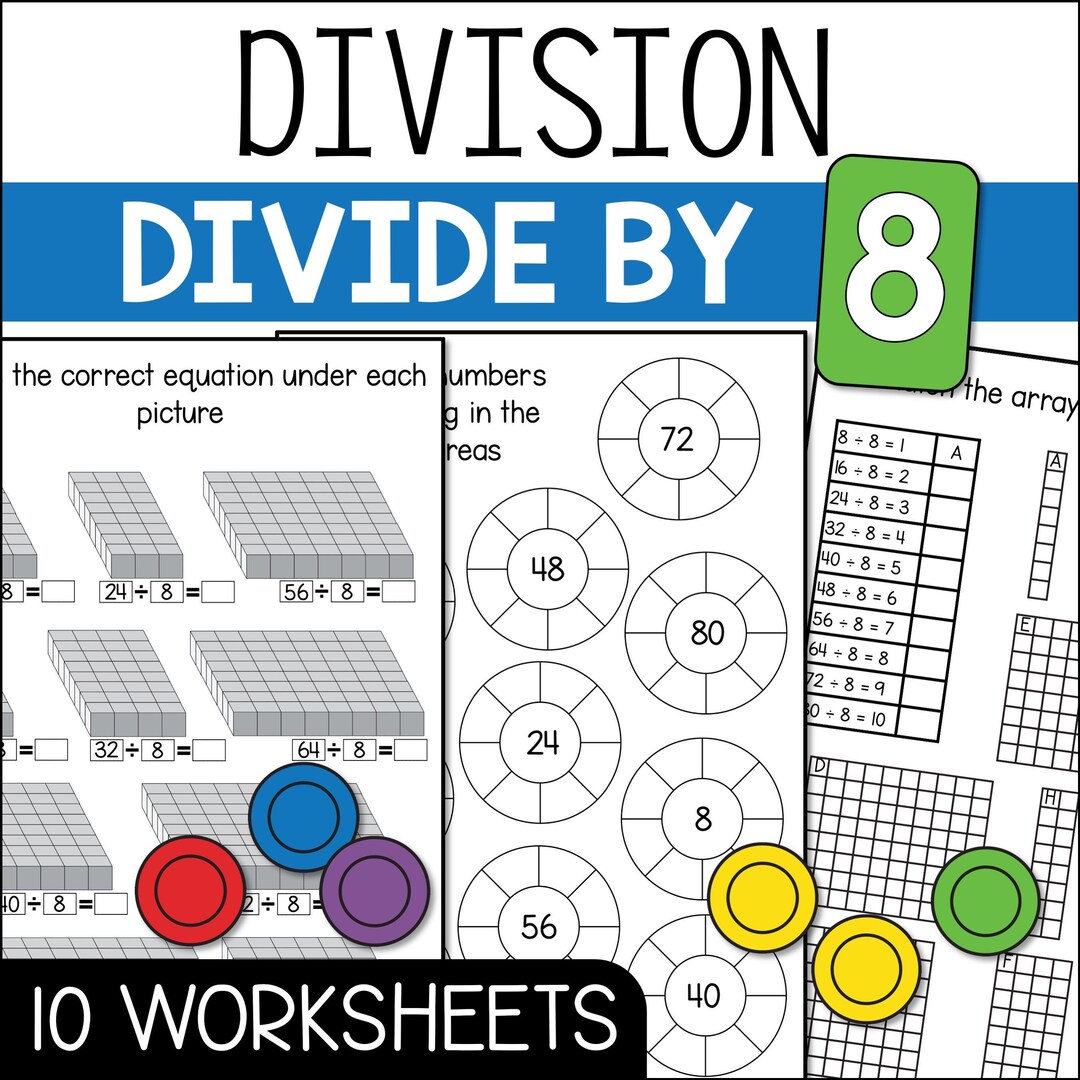 Division Practice Worksheets, Dividing by 8, Division Facts for 8, Math ...