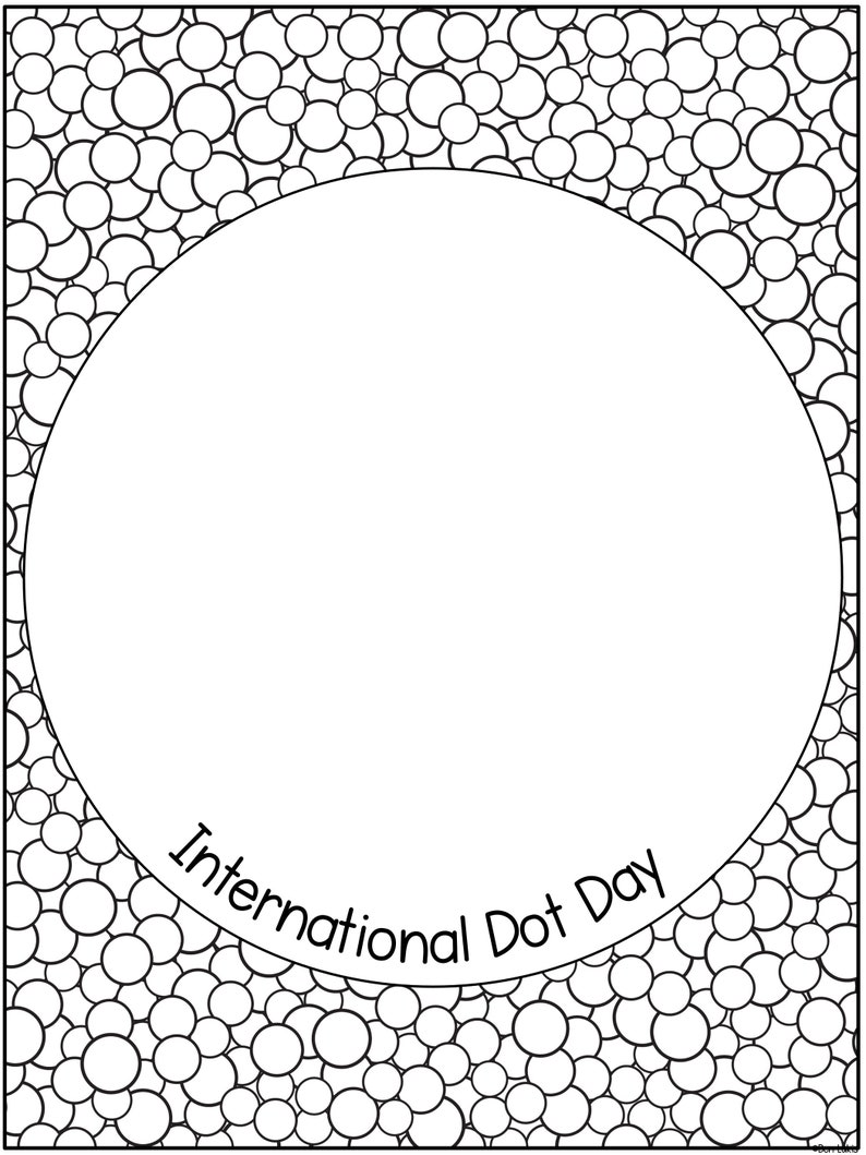 International Dot Day Coloring Pages, Printable Activity for Kids, Fun ...