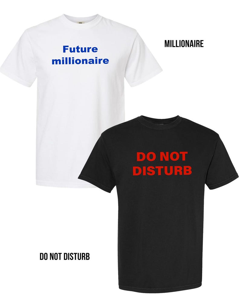 Funny Meme Slogan T-shirt, Graphic Tee, Statement Shirts, Slogans ...