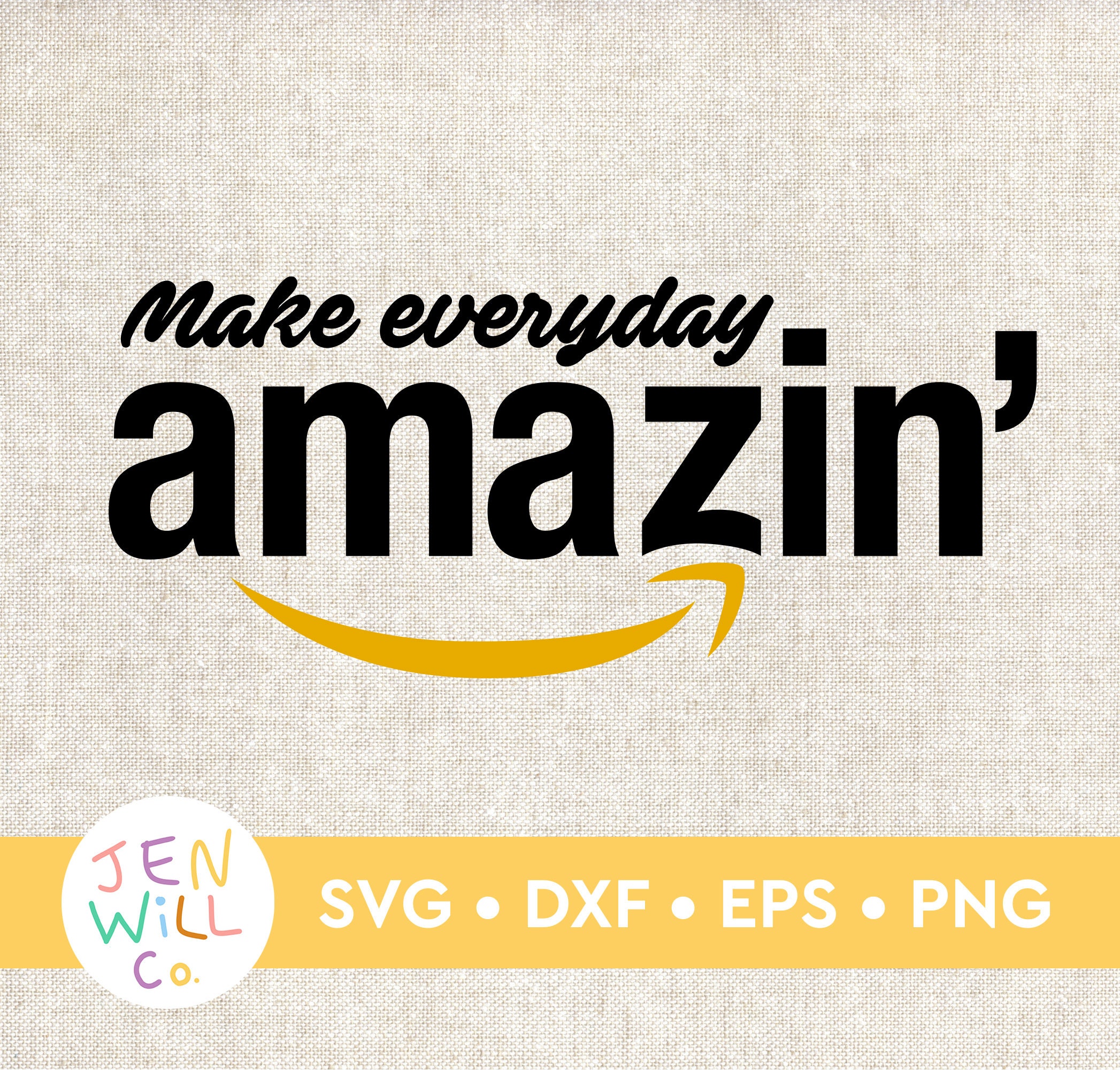 Amazon Svg, Make EVERYDAY Amazin' Svg, Amazon Employee Svg, Amazon ...