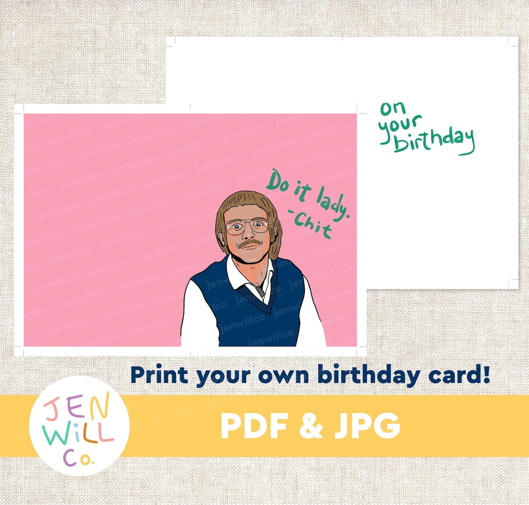 Chit, Do It Lady! Birthday Card Template, Printable PDF and JPG File to ...