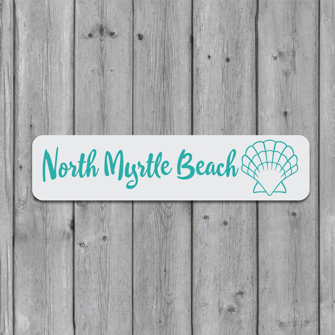 North Myrtle Beach Town Sign 17 Inch by 4 Inch - Etsy