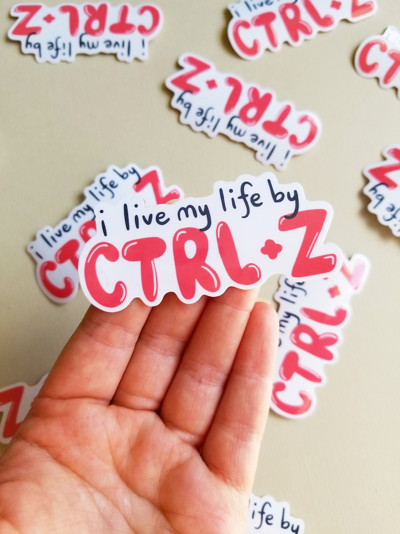 CTRL Z Sticker, Control Z Sticker, Undo Sticker, Sarcastic Sticker ...