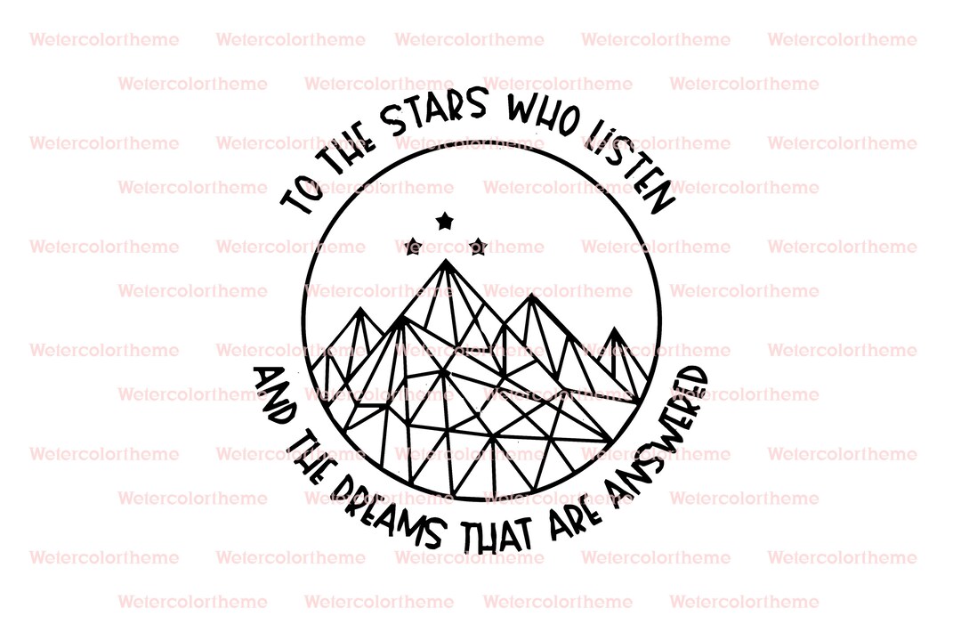 Acotar Svg,acotar Png,night Court Svg,to the Stars Svg,who Listen Svg ...
