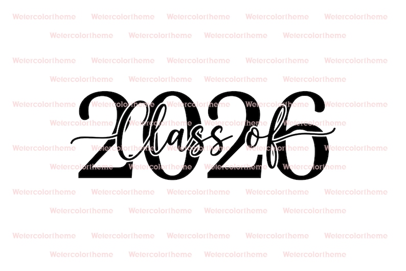 Class of 2026 Svg,class of 2026 Png,class of 2026 Decal,graduation 2026 ...