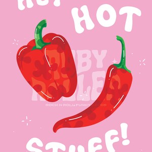 Hey Hot Stuff Art Print | A5 A4 A3 | 60s Flower | Pepper Chilli ...