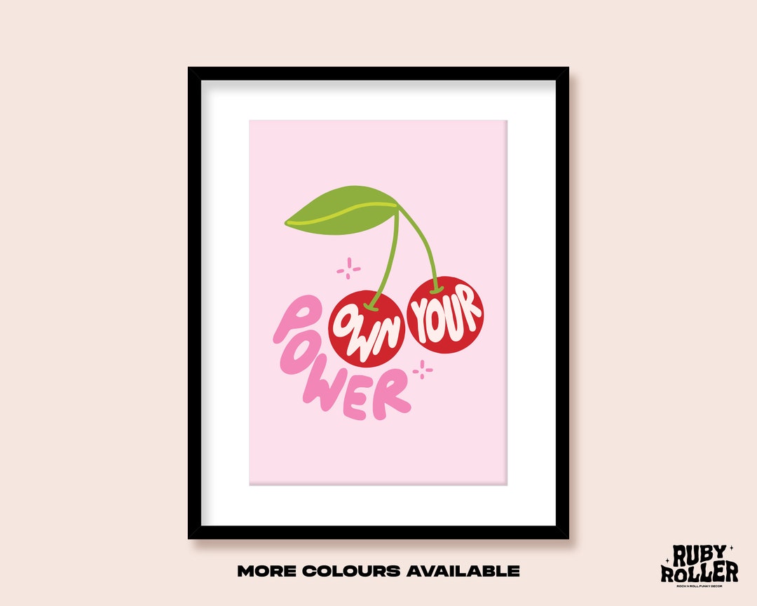 Own Your Power Cherry Art Print: Funky Y2K Room Decor (A5 A4 A3) - Etsy