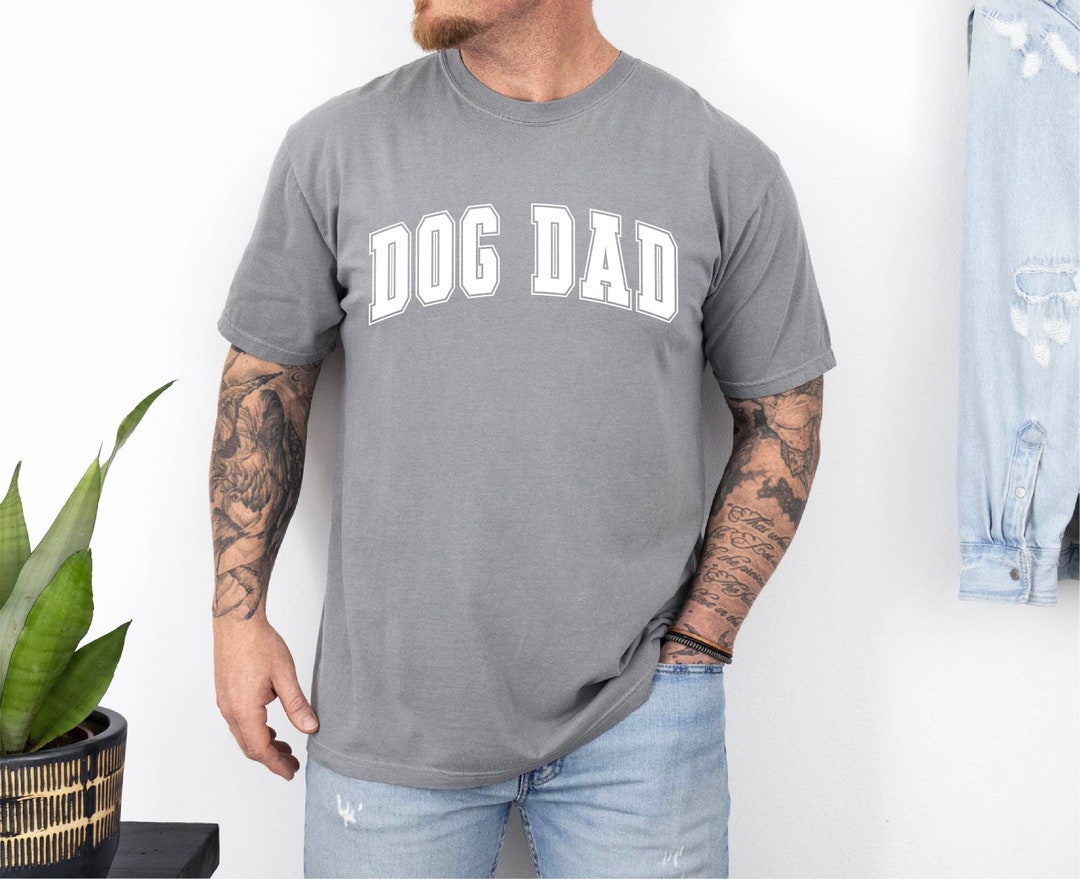 Dog Dad Shirt for Fathers Day Gift, Dog Owner Men T-shirt, Dog Dad Gift ...