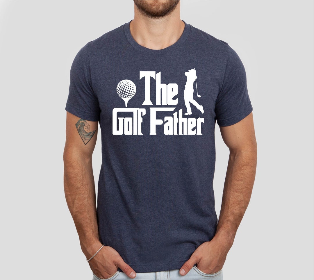The Golf Father Shirt, Funny Golf Dad Tshirt, Golf Lover Gift Tshirt ...