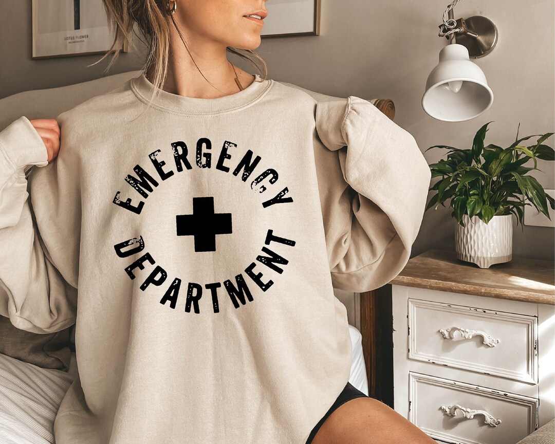 Emergency Department Sweatshirt, Emergency Department Hooded, ER Nurse ...