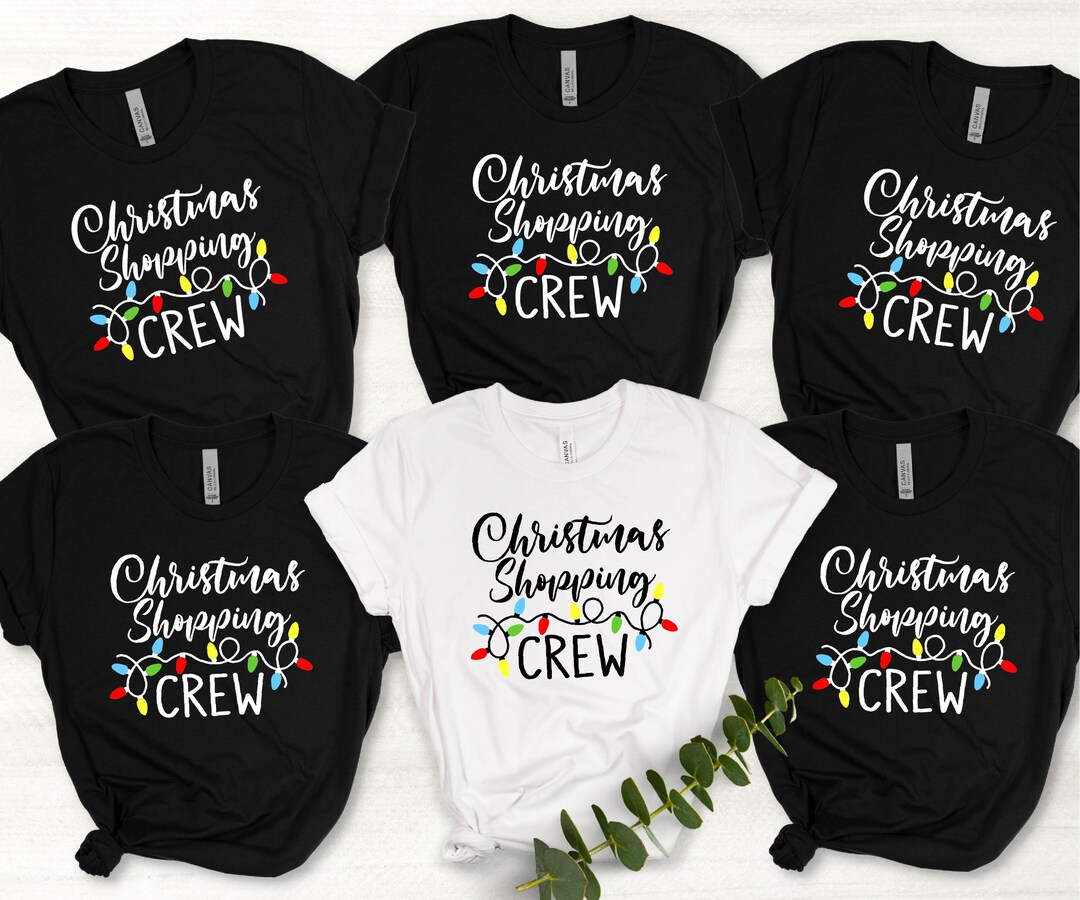 Christmas Shopping Crew Shirt, Christmas Shopping Squad Lights Tshirt ...