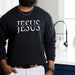 Jesus Sweatshirt, Christian Hooded, Jesus the Way the Truth the Life ...