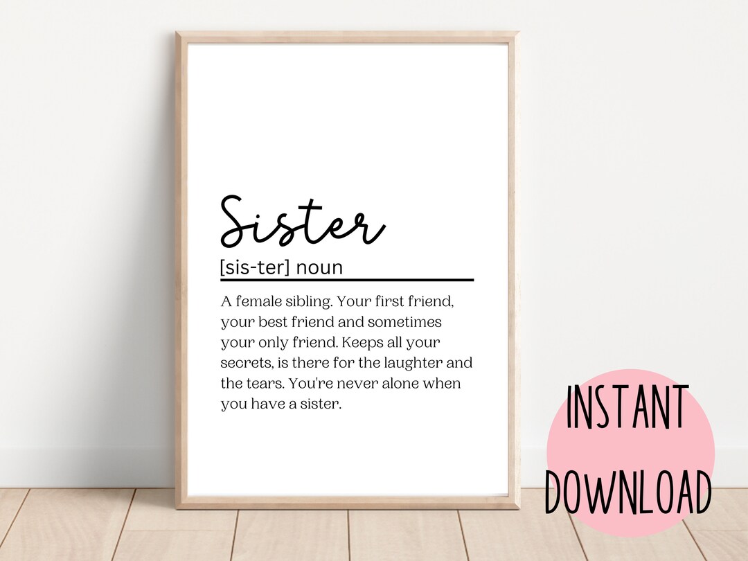 Sister Definition Print, Sibling Quote Digital Download, Gift for Her ...