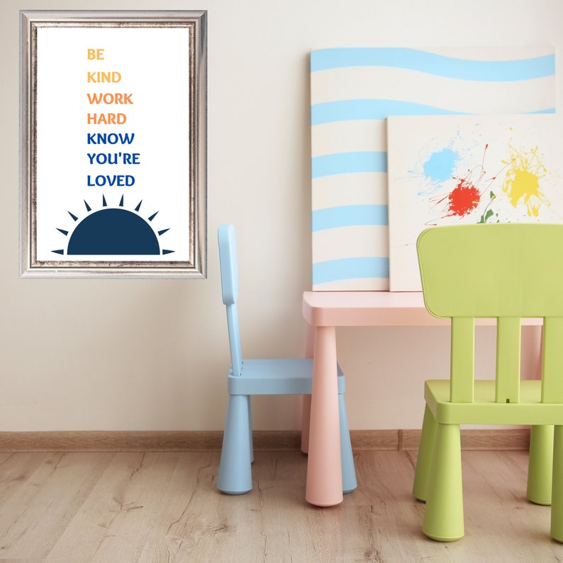 Be Kind Work Hard Know You're Loved Wall Art, Nursery Room Wall Print ...