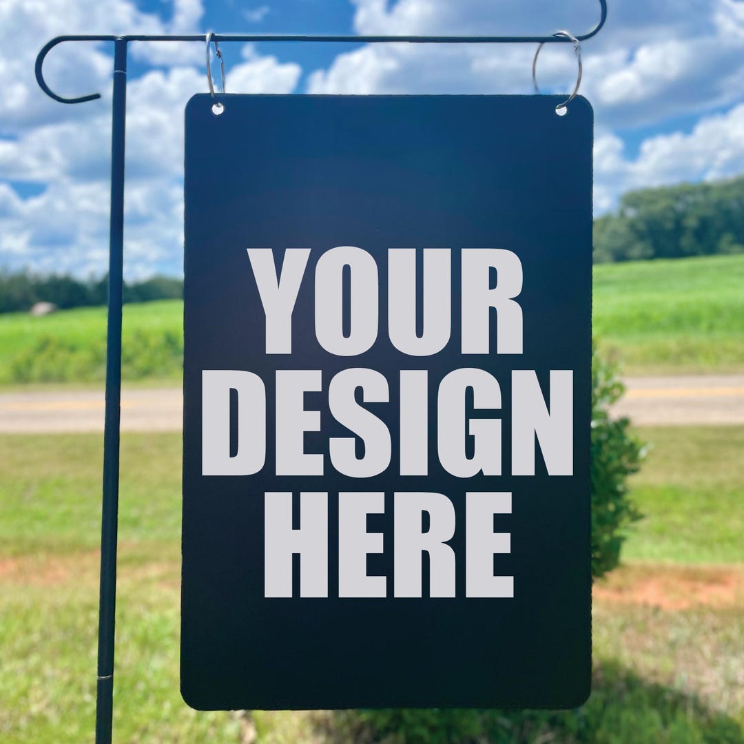 Custom Metal Sign With Your Design | Personalized Outdoor Yard Sign ...