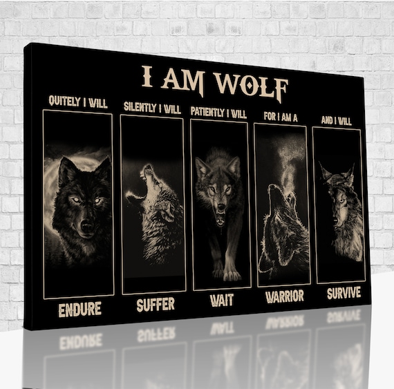 I Am Wolf Canvas Wolf Poster Wild Animal Art Print Gift for - Etsy