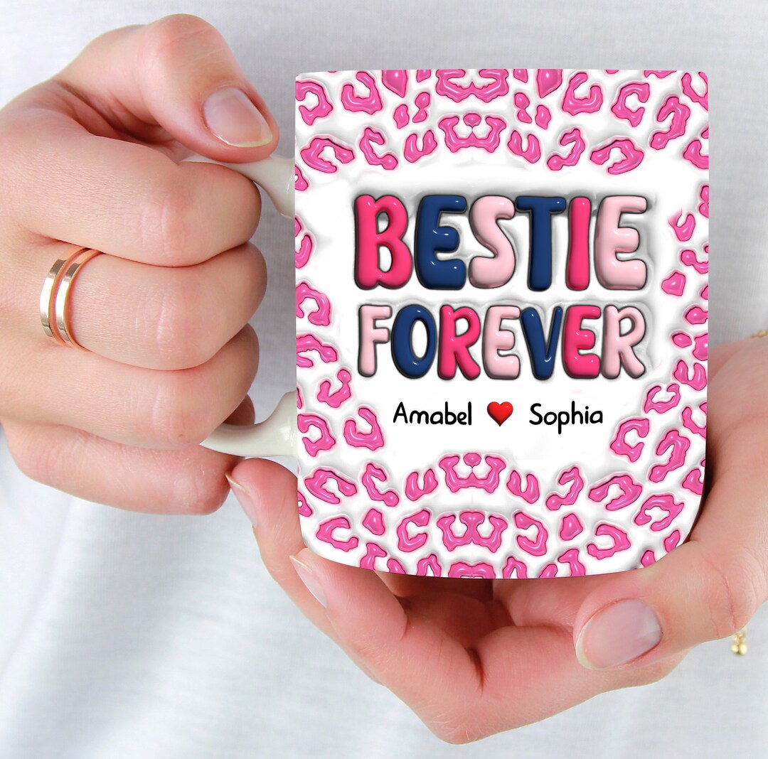 Bestie Forever Mug, Custom Mugs Design Your Own, Best Friend Gifts for ...