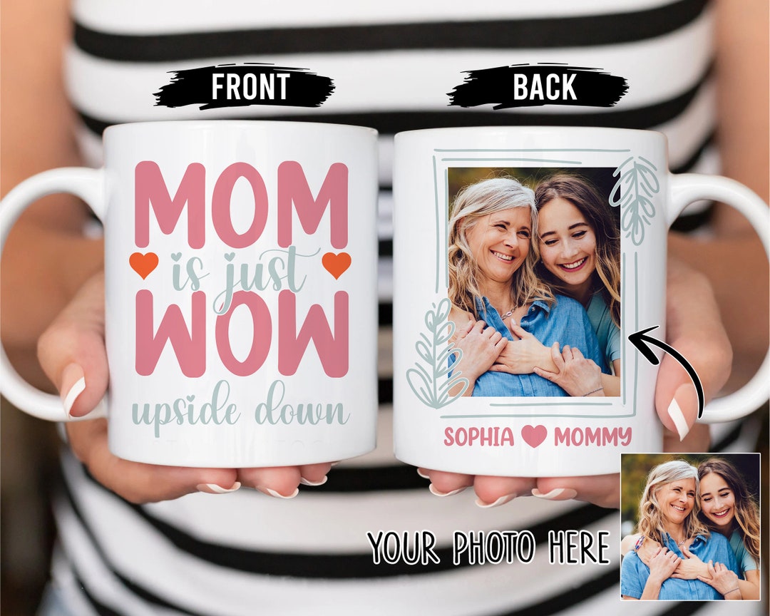 Mom Mug, Custom Mugs With Photo, Coffee Mug, Gifts for Mom, Mom Gifts ...