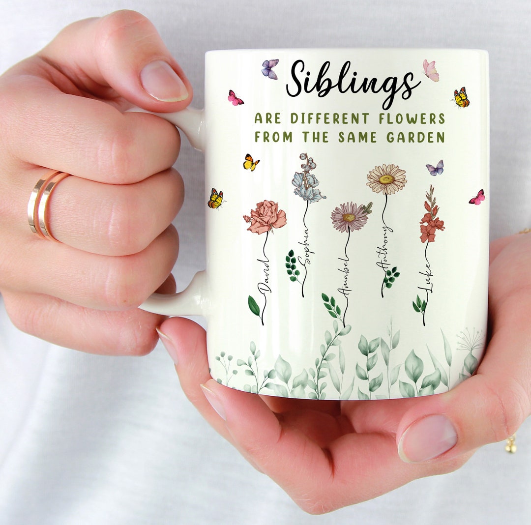 Personalized Gifts, Gifts for Women, Siblings Are Different Flowers ...
