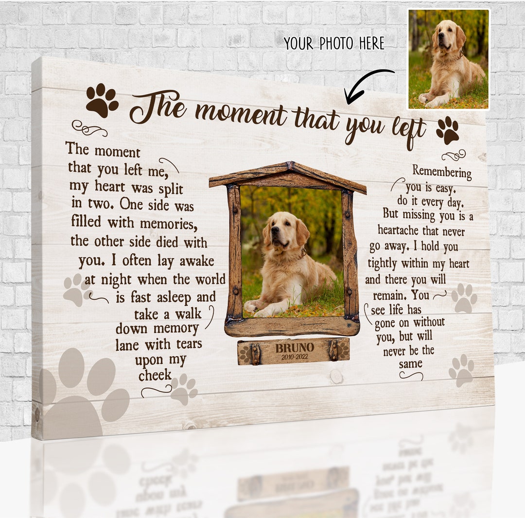 The Moment That You Left Canvas, Pet Memorial Gifts, Wall Decor Living ...