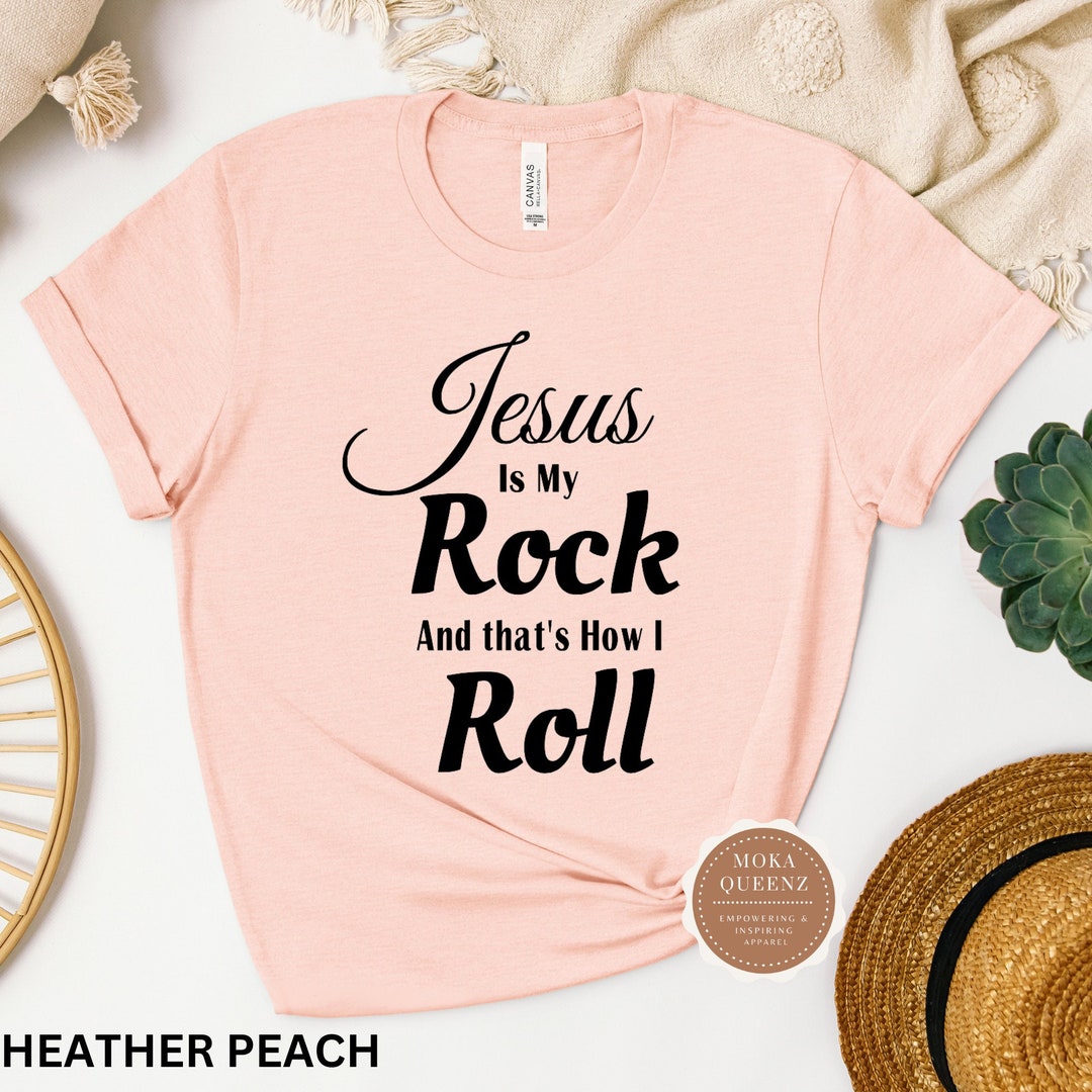 Jesus is My Rock Christian Shirts, Christian Gifts, Christian Tshirts ...