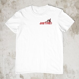 Justified T Shirt - Etsy