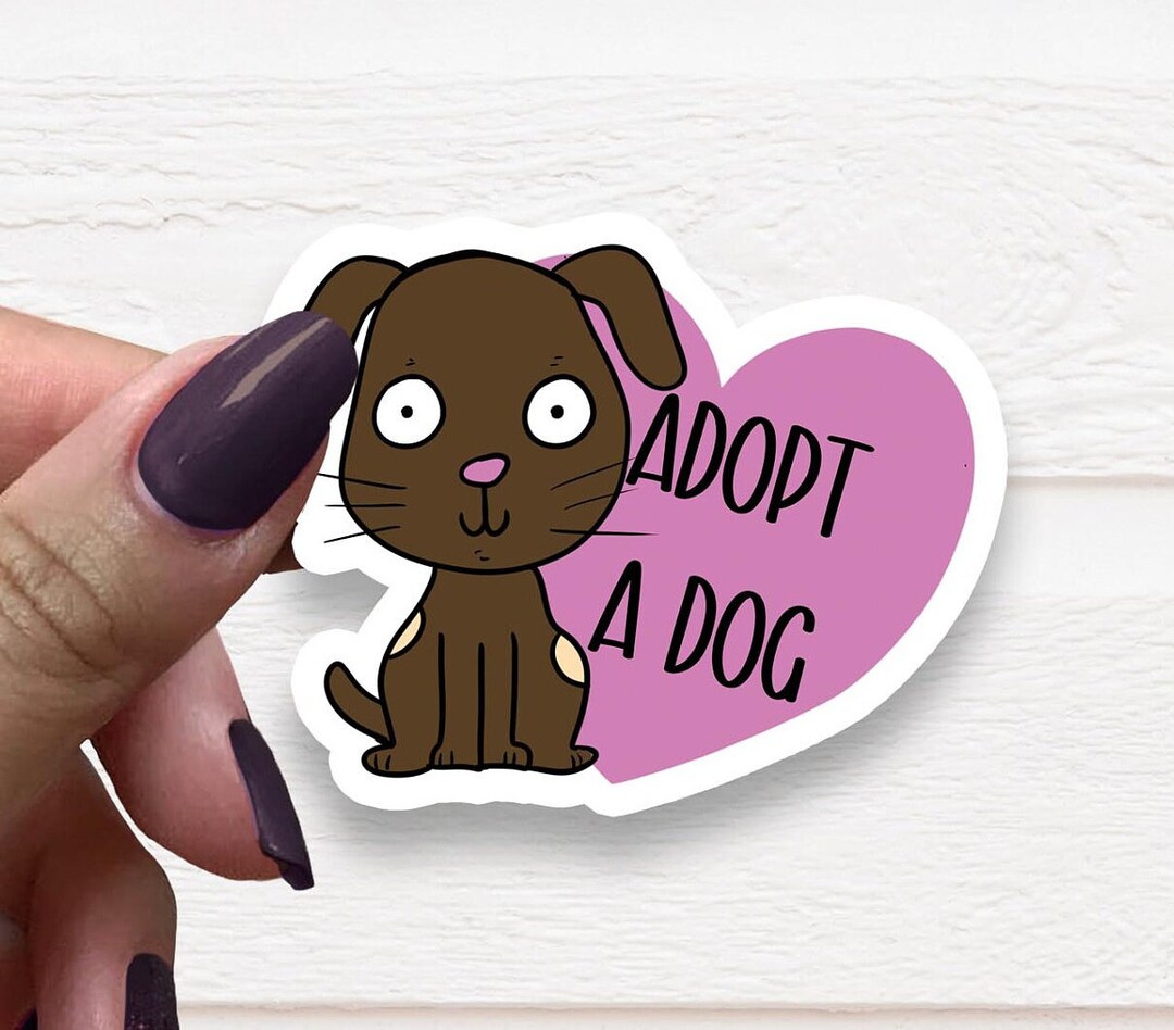 Adopt a Dog Vinyl Sticker, Quotes Sticker, Dog Lover Decal, Pet Sticker ...