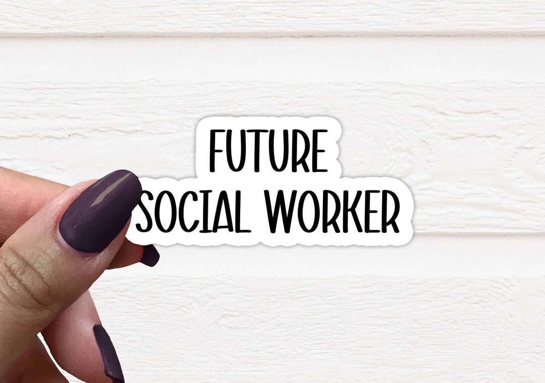 Future Social Worker Sticker, Holographic Stickers, Trendy Stickers ...
