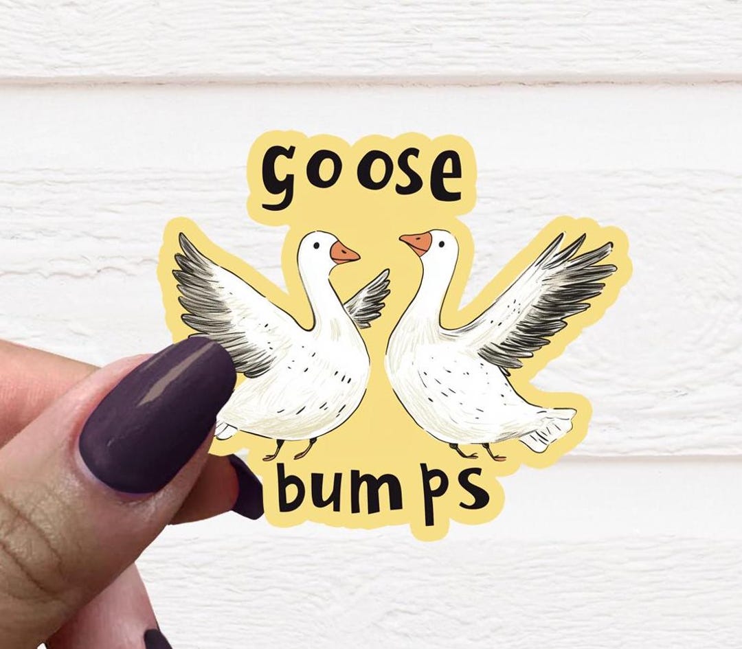 Goose Bumps Water Bottle Stickers, Silly Goose Waterproof Sticker ...