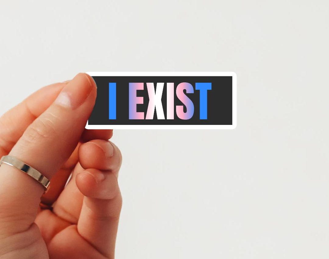 I Exist Waterproof Vinyl Sticker: LGBTQ Political Decal - Etsy