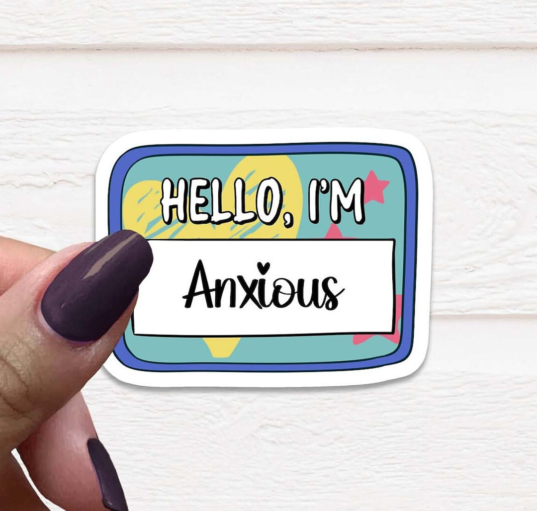 Anxious Name Tag Waterproof Sticker, Deco Stickers, Creative Journaling ...