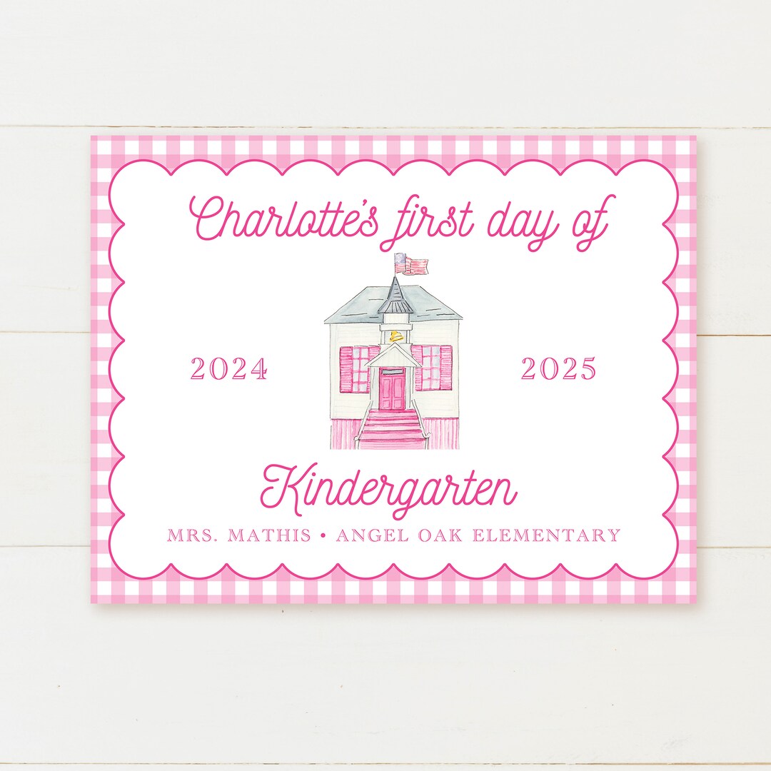 First Day of School Sign With Schoolhouse & Pink Gingham Scallop Border ...