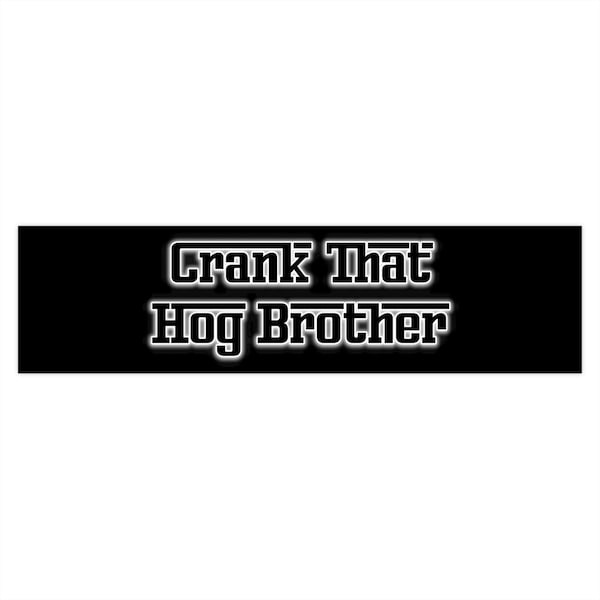 Crank That Hog Sticker - Etsy