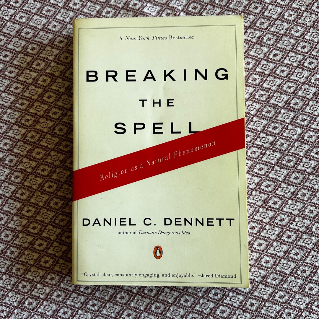 Breaking the Spell - Daniel C Dennet 2007 by Penguin - Etsy