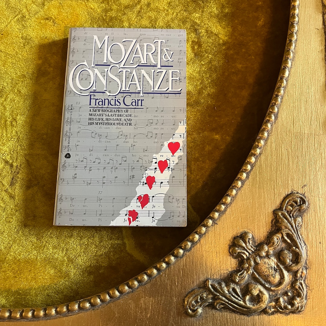 Mozart and Constanze - A New Biography of Mozart's Last Decade ...