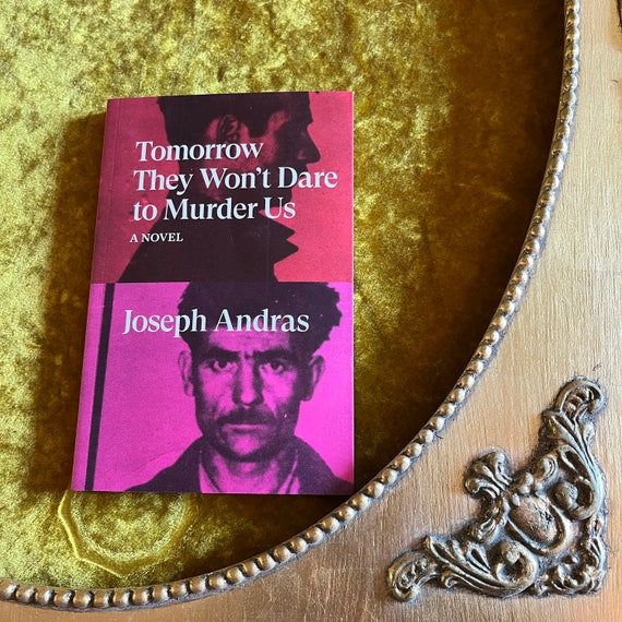 Tomorrow They Wont Dare to Murder Us Joseph Andras Verso - Etsy