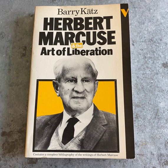 Herbert Marcuse & The Art of Liberation Barry Katz | Etsy