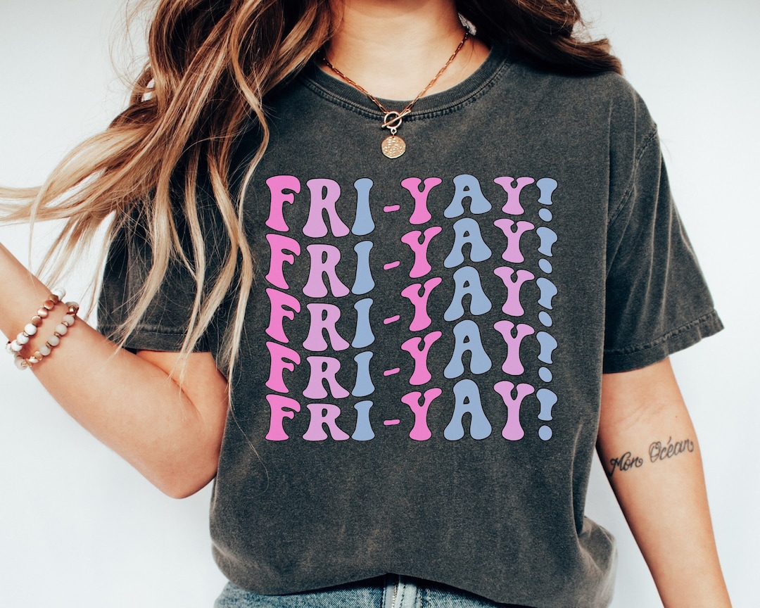 Friyay Shirt, Gift for Teacher, Funny Teacher Shirt, Friday Weekend ...