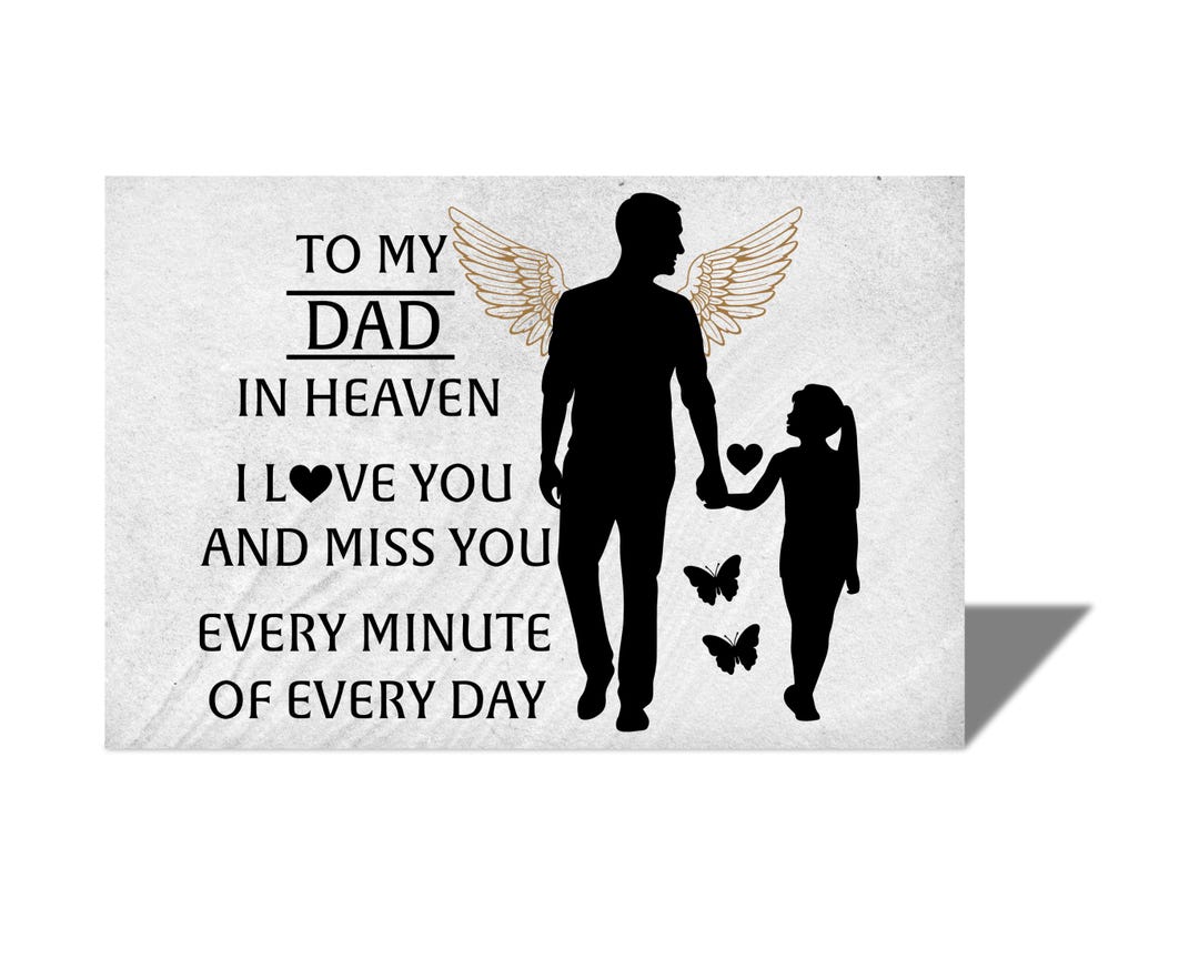 To My Dad in Heaven, Miss You, From Your Daughter, in Loving Memory ...