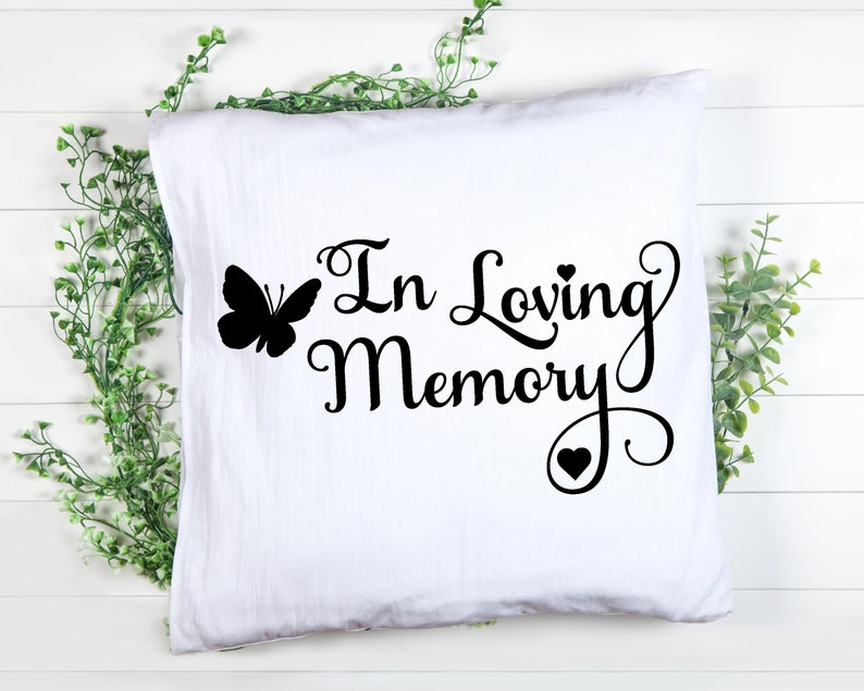 In Loving Memory SVG, Butterfly Image, Sympathy Quote, Memorial Image ...