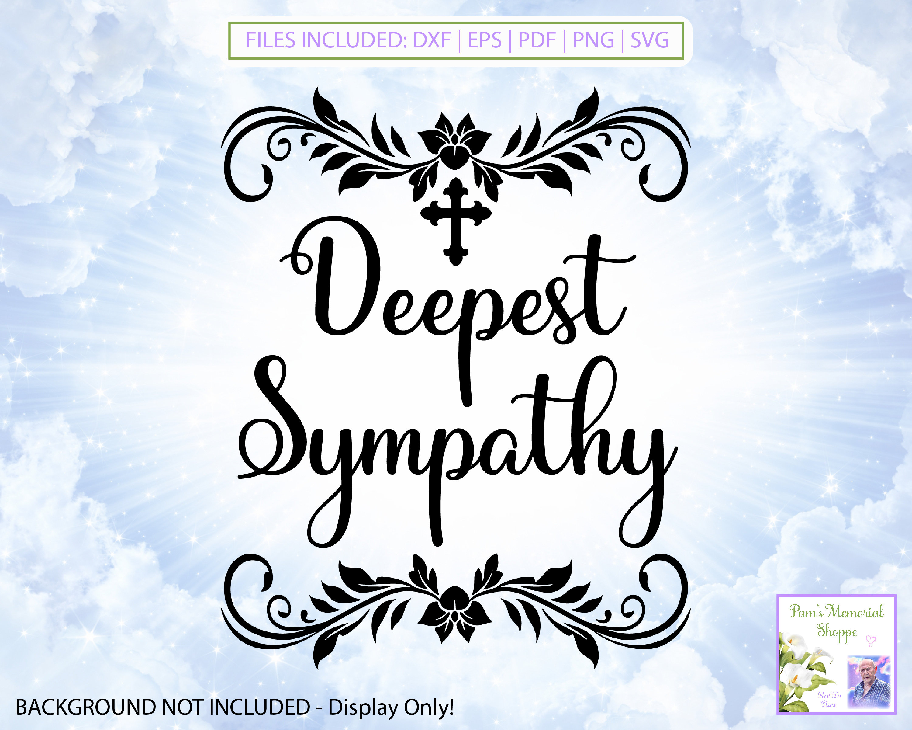 Deepest Sympathy SVG, in Loving Memory, Religious Cross, Floral Design ...