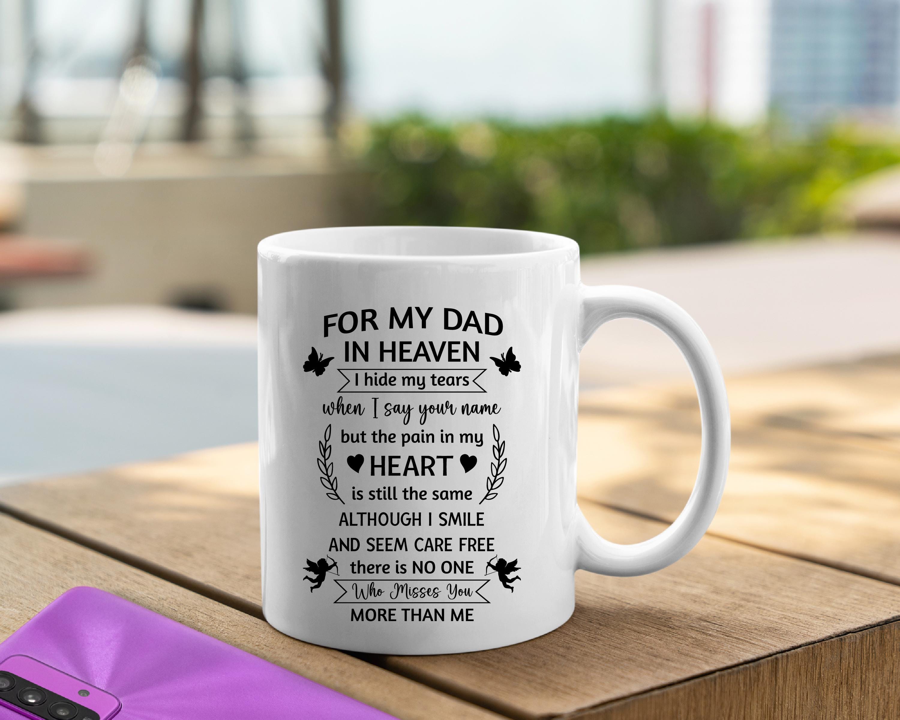 Dad in Heaven SVG, in Loving Memory, I Hide My Tears, My Dad is an ...