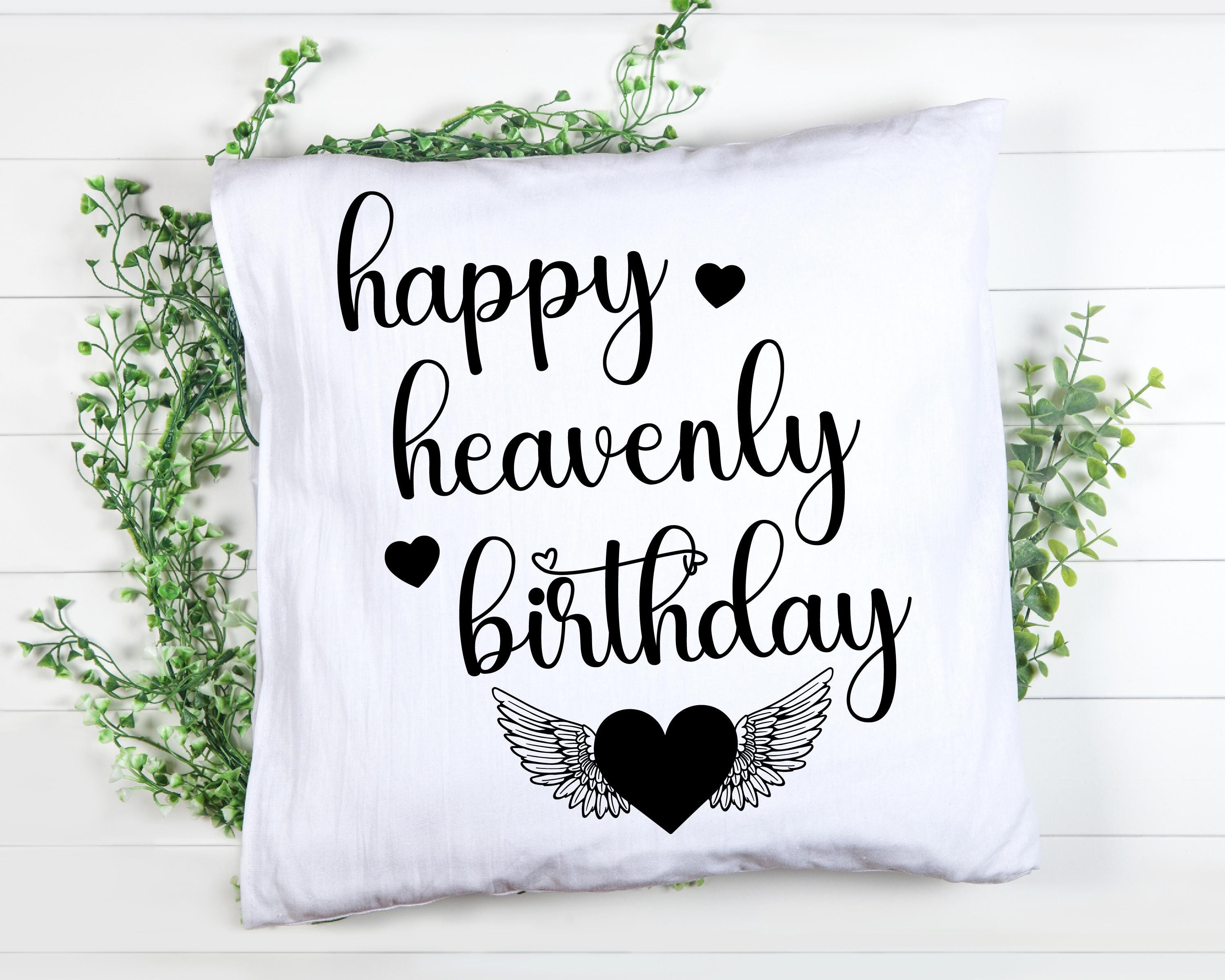 Happy Heavenly Birthday SVG, in Loving Memory, Never Forgotten, Loss of ...