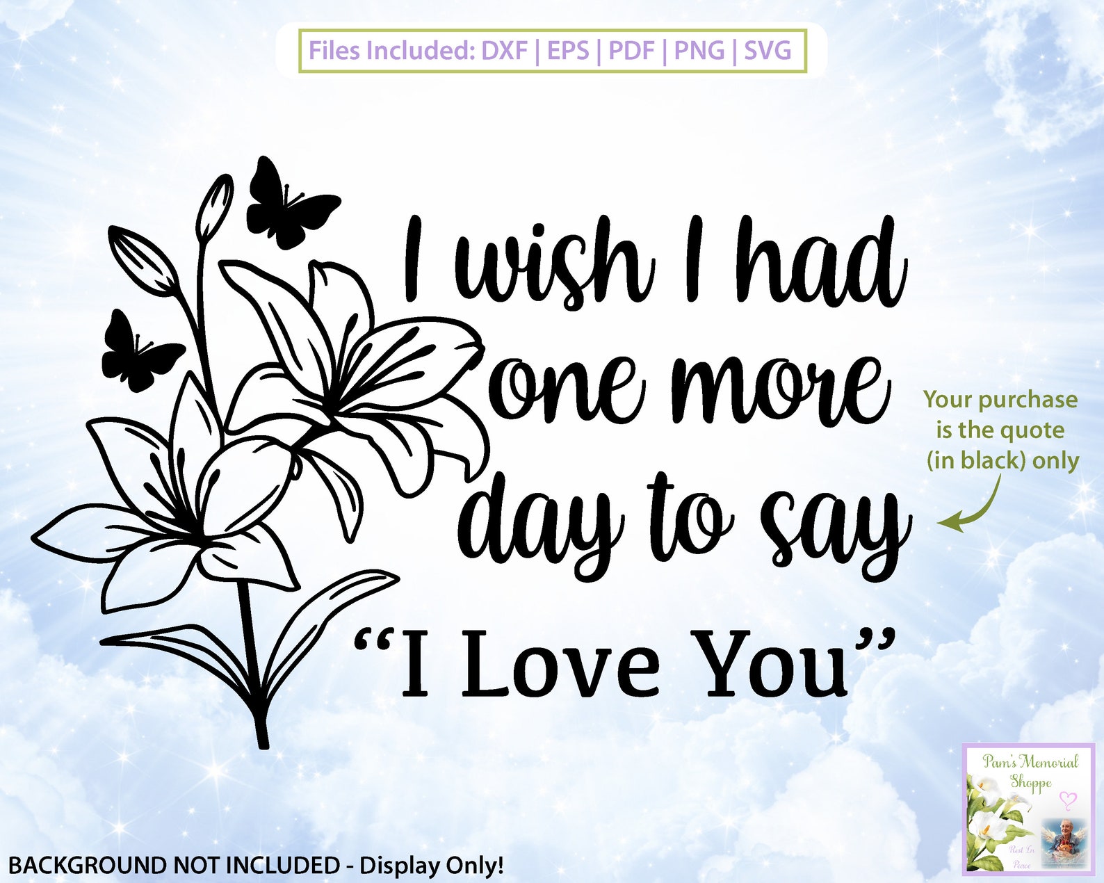 Missing You SVG, I Love You, Loss of Loved One, in Loving Memory ...