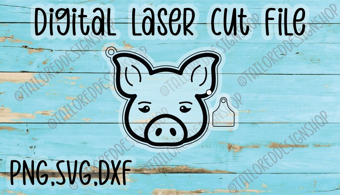 Digital Laser Cut File Pig Tag Keychain Cutout Glowforge - Etsy